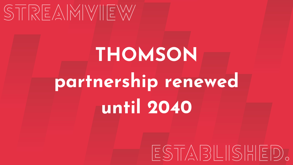 StreamView and established. Forge Long-Term Vision with THOMSON for Ho